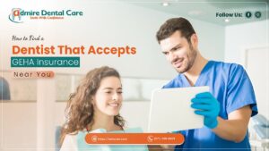 How to Find a Dentist That Accepts GEHA Insurance Near You
